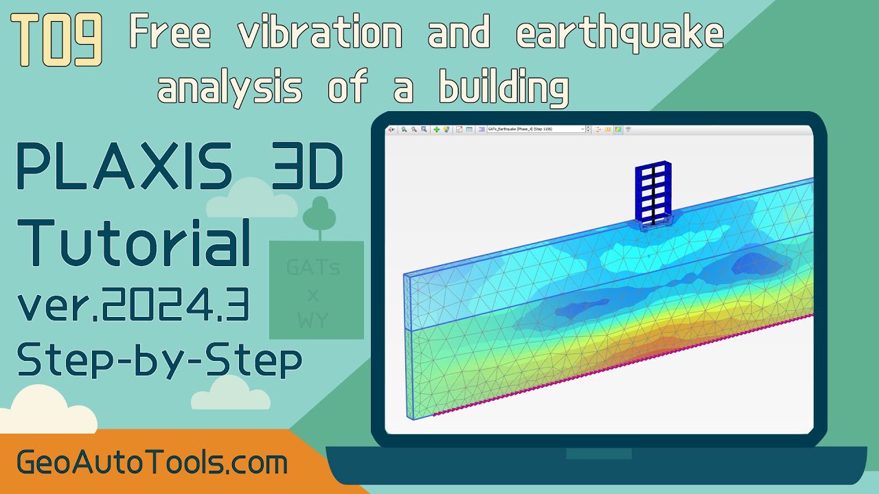 🎥 PLAXIS 3D 2025 Tutorial 9 – Free Vibration and Earthquake Analysis of a Building (Step-by-Step)