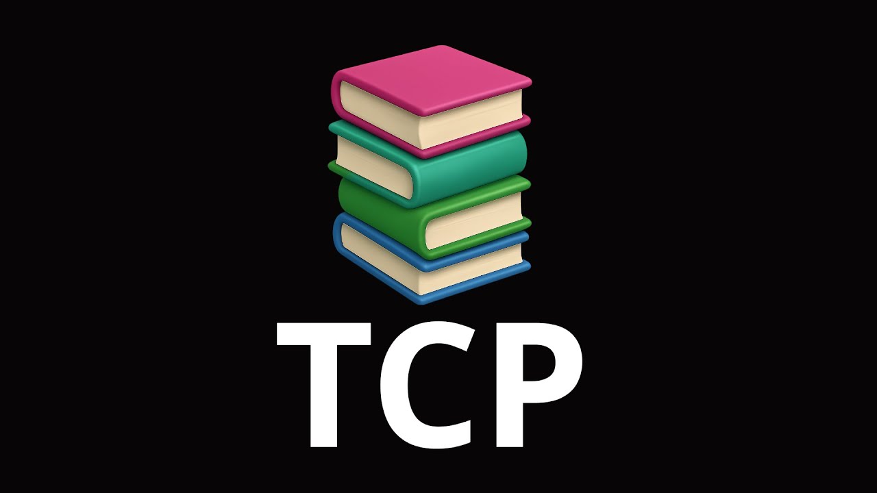 Transmission Control Protocol (TCP)