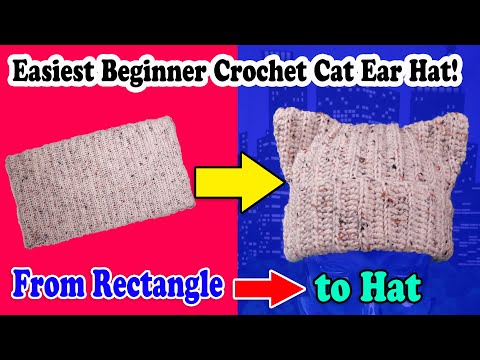Easiest Beginner Crochet Cat Hat - How To Make An Easy Crochet Cat Ear Beanie From a Rectangle