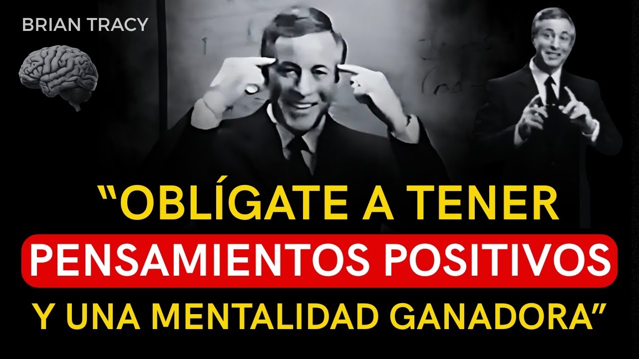 How to Change Your Life with Positive Thinking and a Success Mindset | Brian Tracy