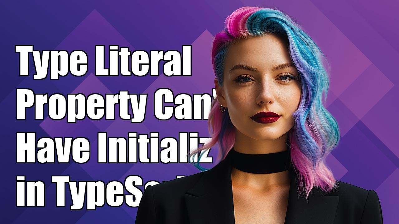 A type literal property cannot have an initializer in TypeScript