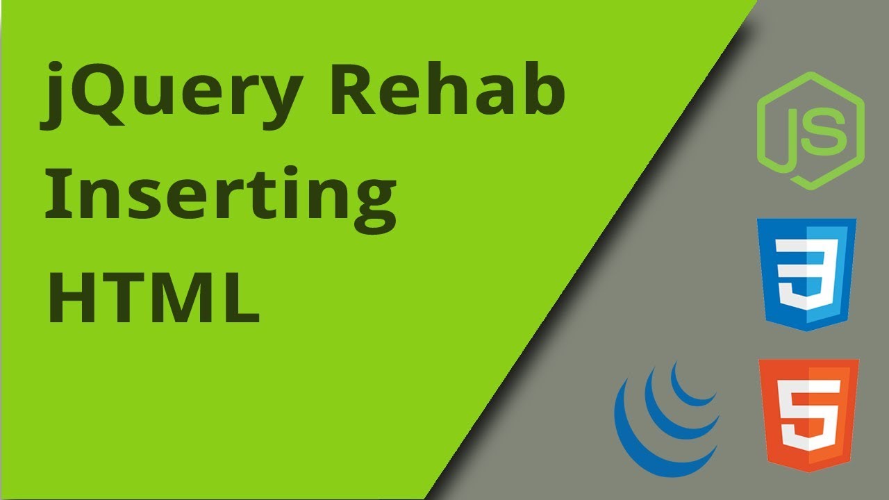 jQuery Rehab - Inserting HTML - Episode 8