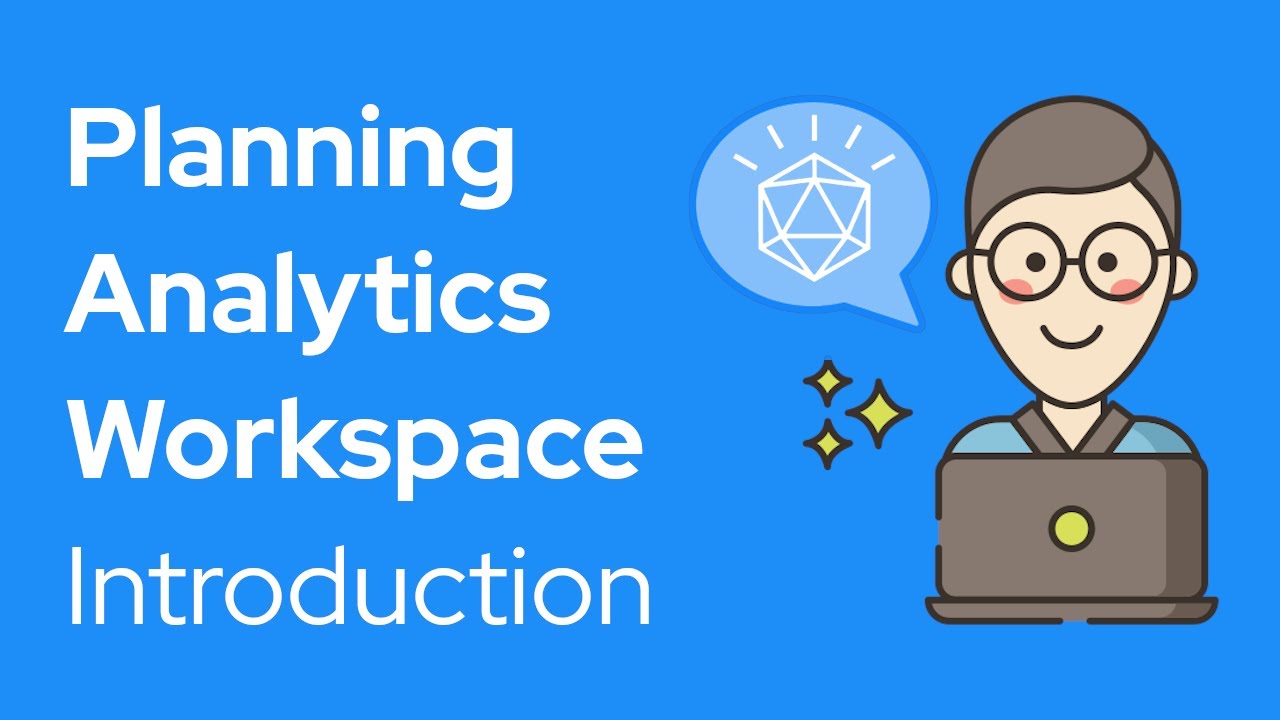 Planning Analytics Workspace (PAW) Introduction