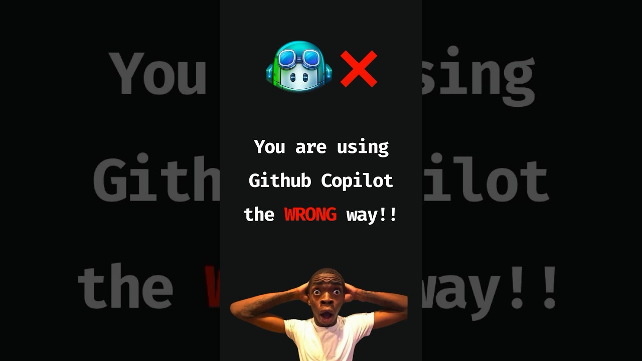 You Are Using GitHub Copilot The Wrong Way 😱❌!!