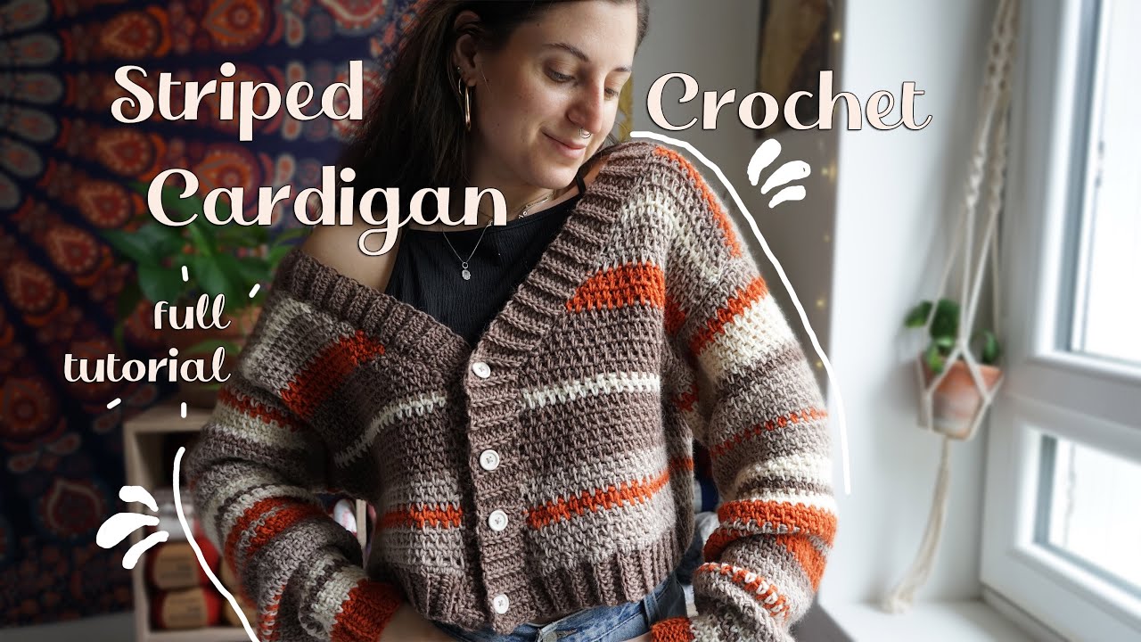 Striped Crochet Cardigan | Full Tutorial