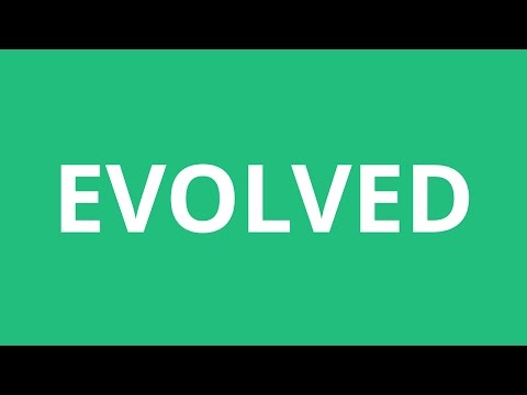 How To Pronounce Evolved - Pronunciation Academy