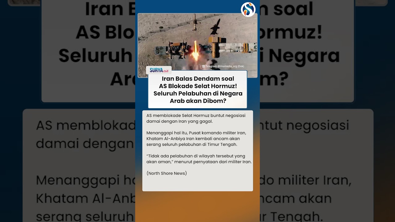 BALAS DENDAM IRAN setelah AS Blokade Selat Hormuz: Seluruh Pelabuhan di Negara Arab akan Dibom