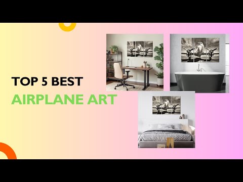 Top 5 Best Airplane Art
