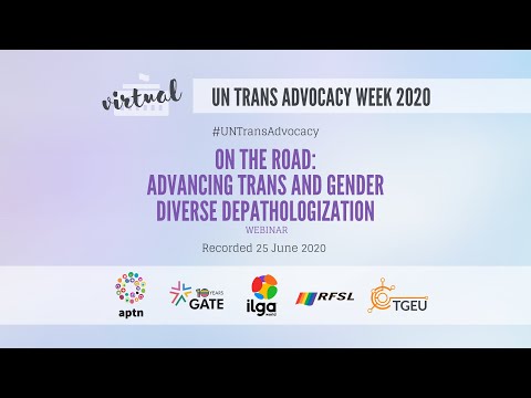 On The Road: On The Road: advancing trans and gender diverse depathologization - UN TAW 2020