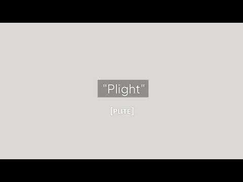 Word of the Day Plight | Definition, Pronunciation, & Sentence