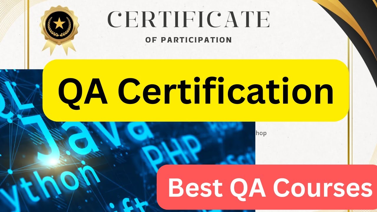 QA Certification Explained: Best Courses & Online Options in 2025