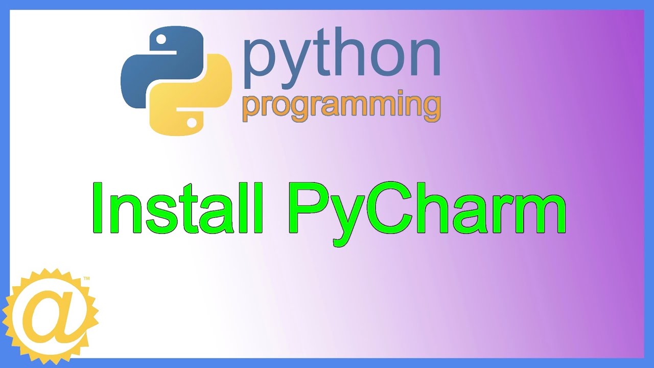 Python - How to Install PyCharm IDE for Python Programming