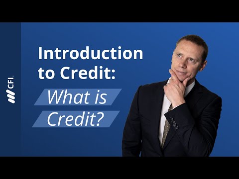 Introduction to Credit: What is Credit?