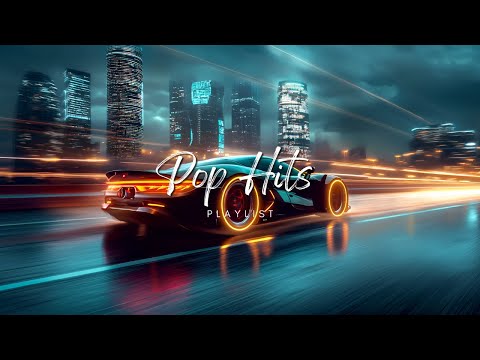π₯ Pop Hits Car Playlist 2025 | Sing-Along Songs for Your Drive π