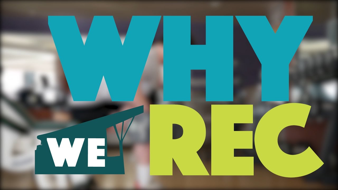 Why We Rec | Campus Rec at CSU