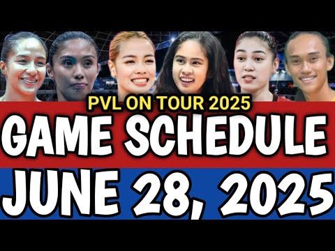 PVL GAME SCHEDULE JUNE 28, 2025 | PVL ON TOUR 2025 #pvlgameschedule #pvlschedule #gameschedule