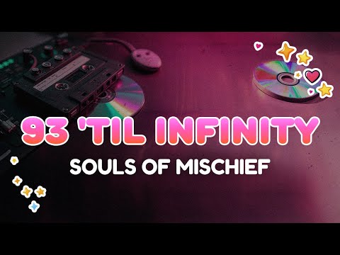 Souls of Mischief - 93 'Til Infinity | Lyrics
