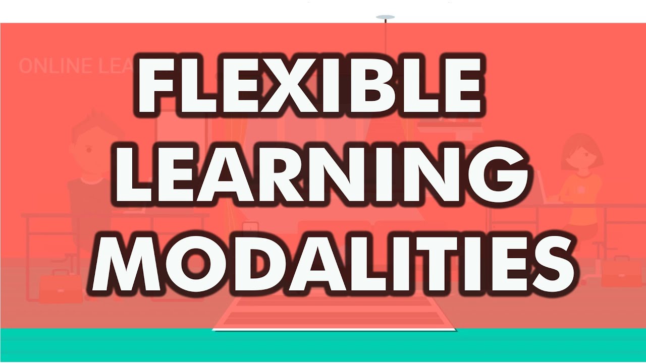 Flexible Learning Modalities