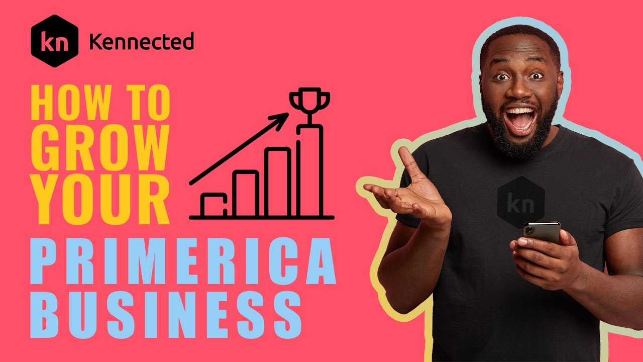 How To Grow Your Primerica Business |  Lead Generation w/ Kennected