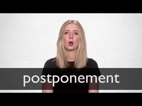 POSTPONEMENT - Meaning & Translations | Collins English Dictionary