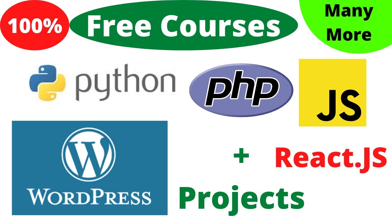 Free Courses Python Programming JS WordPress PHP React.JS Free Projects Online Classes