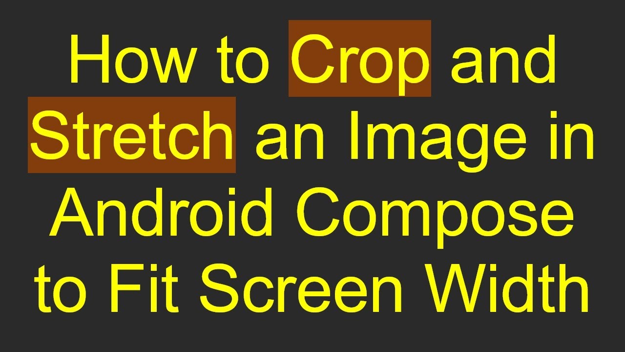 How to Crop and Stretch an Image in Android Compose to Fit Screen Width