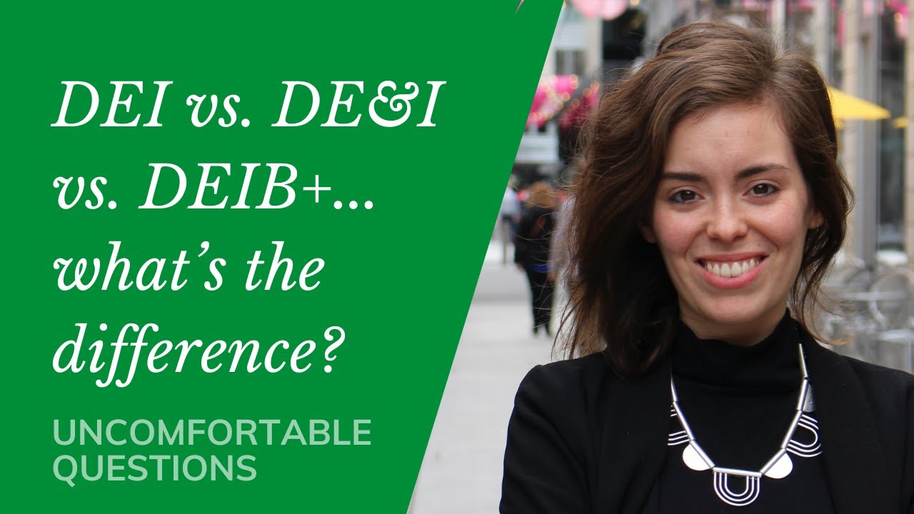 DEI vs. DE&I vs. DEIB...what are the differences and which should I be using?