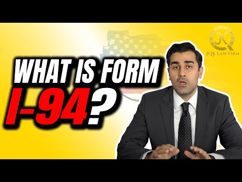 Form I-94 [Short Explanation]