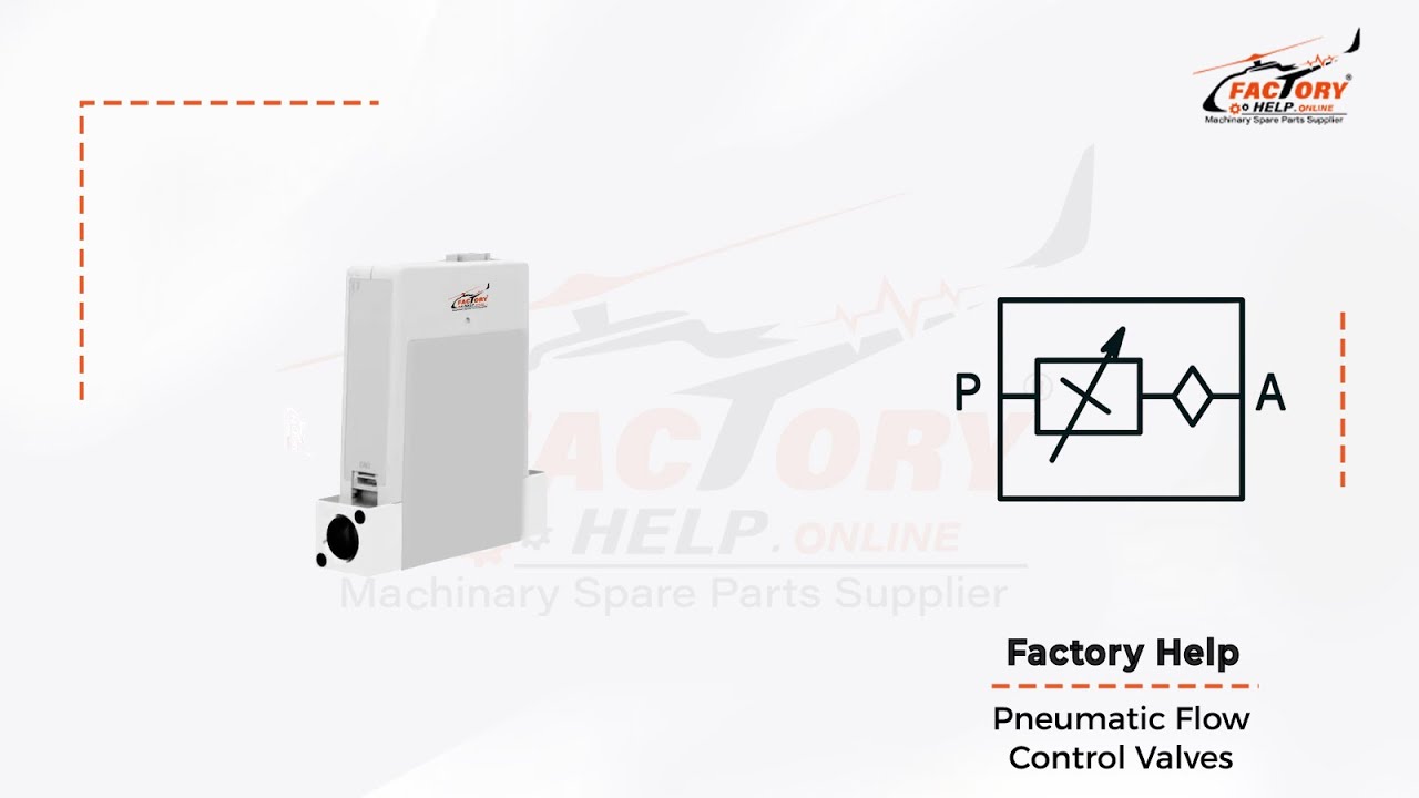 FactoryHelp - Pneumatic flow control valves
