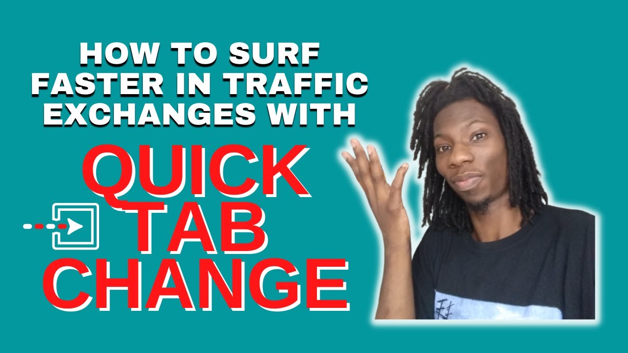 Quick Tab Change How To Use It Surf Faster In Traffic Exchanges