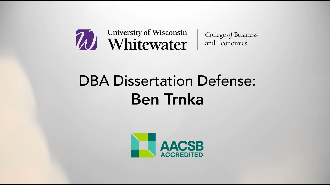 Final DBA Dissertation Defense - Ben Trnka