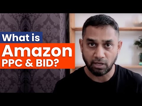 What is Amazon PPC and BID? | 2 Minute Free Video Series