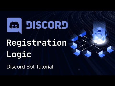 Discord Bot with Python - Tutorial 8 - Registration Logic