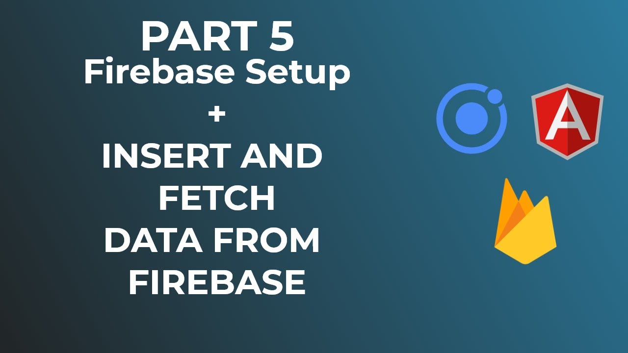 Firebase | Insert and Fetch Data | Article Posting App | Part 5 |Ionic Tutorials