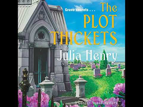 Plot Thickets Audiobook by Julia Henry