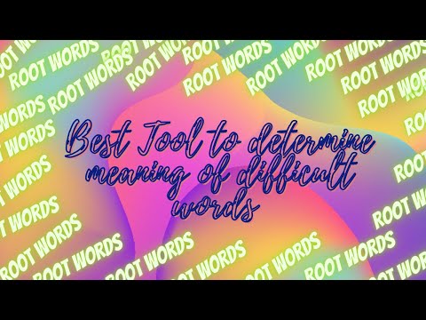 Root Words - Building understanding of words