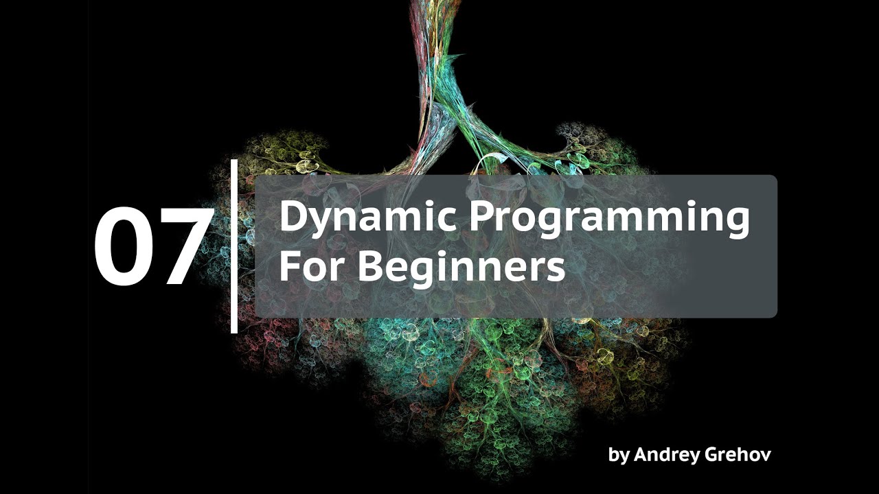 07 - Optimization Problem (Dynamic Programming for Beginners)