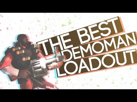 Steam Community :: Video :: TF2: Best Loadout for: Demoman! [TF2 Best ...