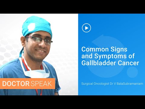 Common Signs and Symptoms of Gallbladder Cancer