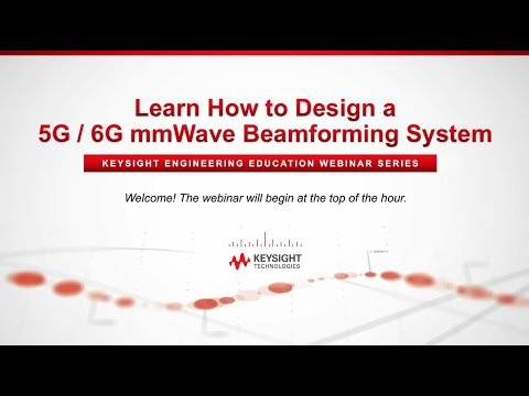 Learn How to Design a 5G, 6G mmWave Beamforming System