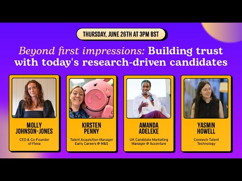 Beyond First Impressions: Building Trust with Today's Research-Driven Candidates