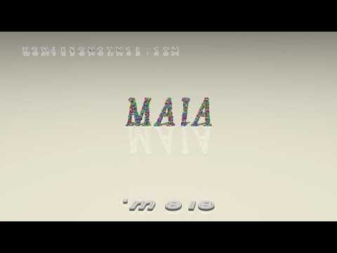 maja - pronunciation