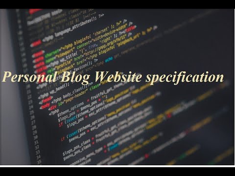 Personal Blog Website specification