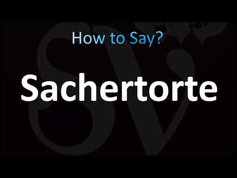 How to Pronounce ''Sachertorte'' (CORRECTLY!)