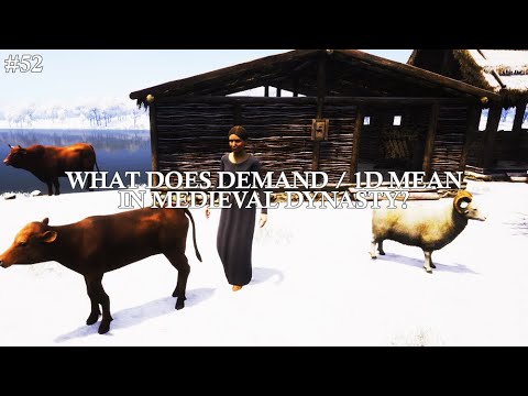 What Does Demand/1D Mean in Medieval Dynasty - Make Your Village More Efficient!