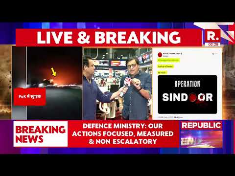 Operation Sindoor: India Strikes Terror Camps in Pakistan, PoK | Arnab