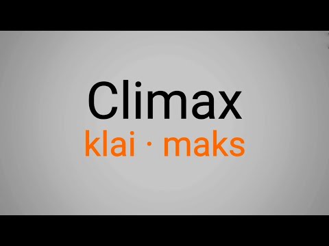 How to Pronounce CLIMAX | Pronunciation | Mr. English