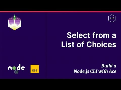 Learn 10 Select From a List of Choices — Build a Node js CLI with Ace - Mind Luster