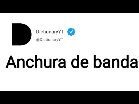 Anchura de banda Meaning in English
