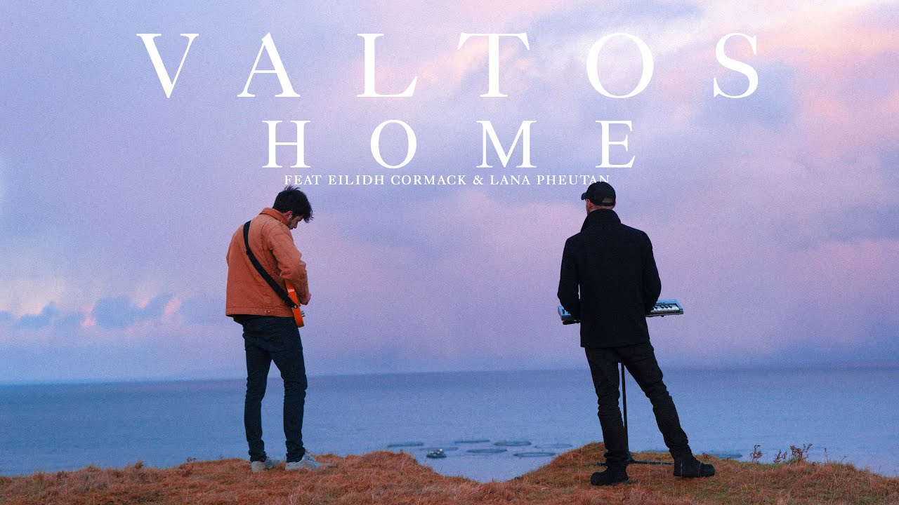 Valtos - Home (Feat. Eilidh Cormack & Lana Pheutan) Official Music Video